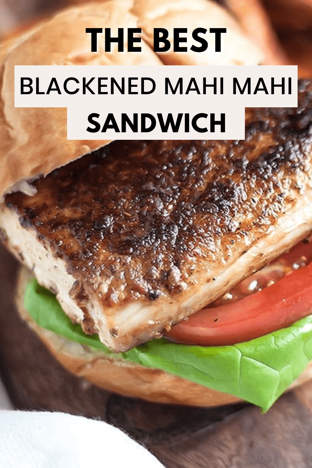 Blackened Mahi Mahi Sandwich - A Sassy Spoon®
