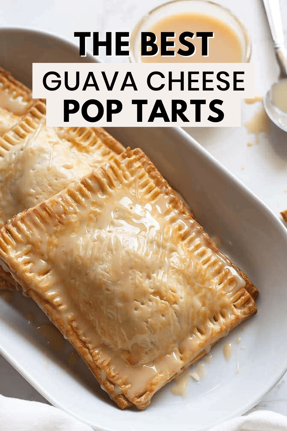 Guava Cheese Pop Tarts - A Sassy Spoon
