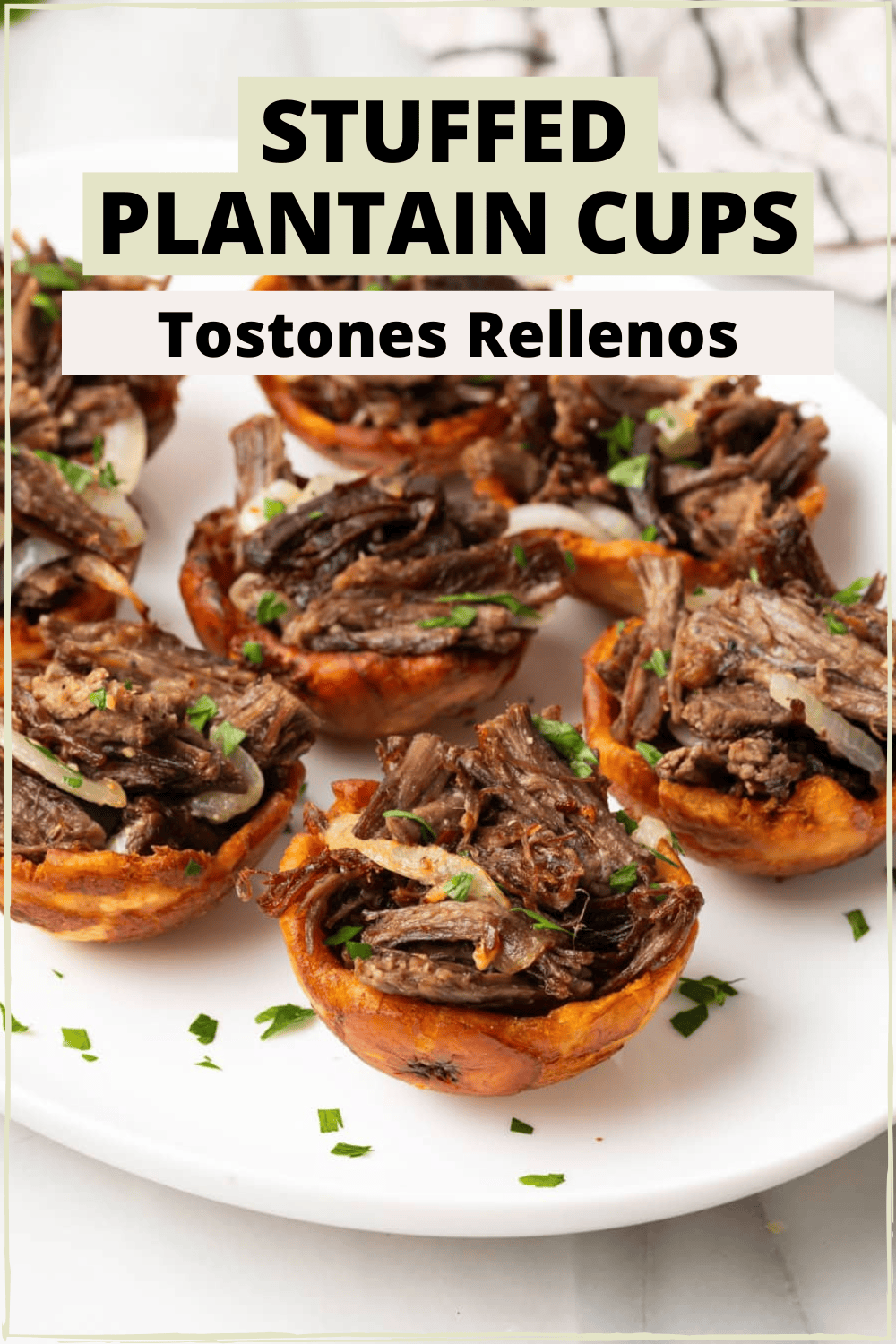 Tostones Rellenos (Cuban Stuffed Plantain Cups) - A Sassy Spoon